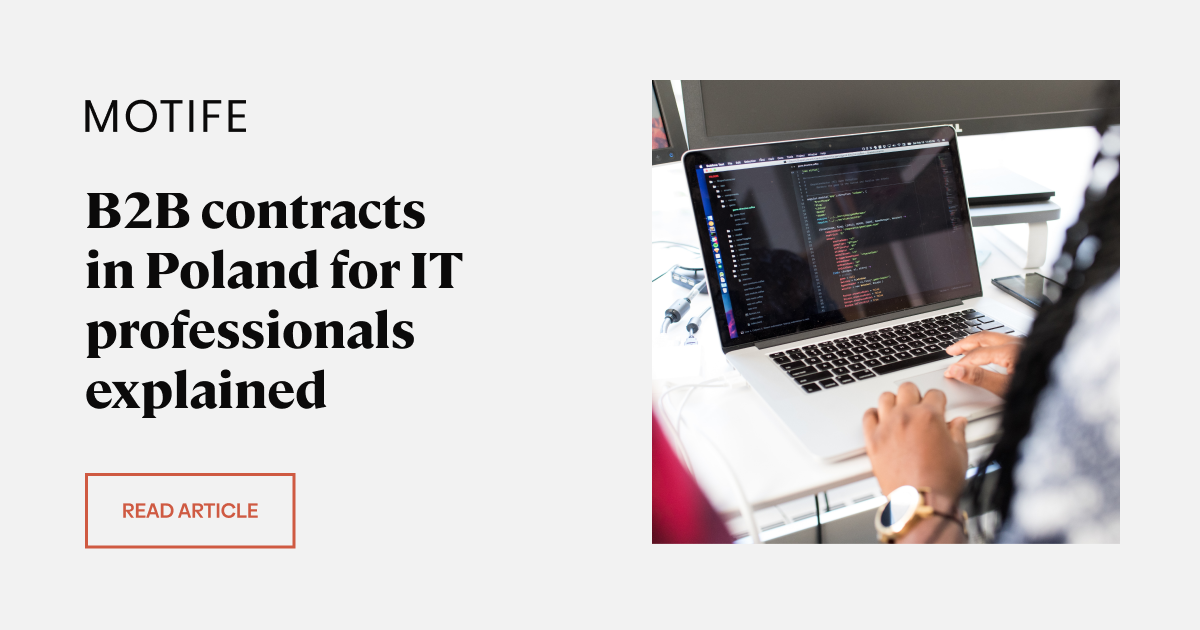 B2B contracts in the IT industry in Poland - a guide for decision makers | Blog | MOTIFE